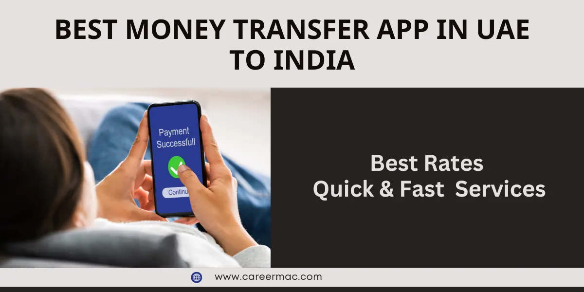 Best Money Transfer App In UAE To India UAE To India Money Transfer